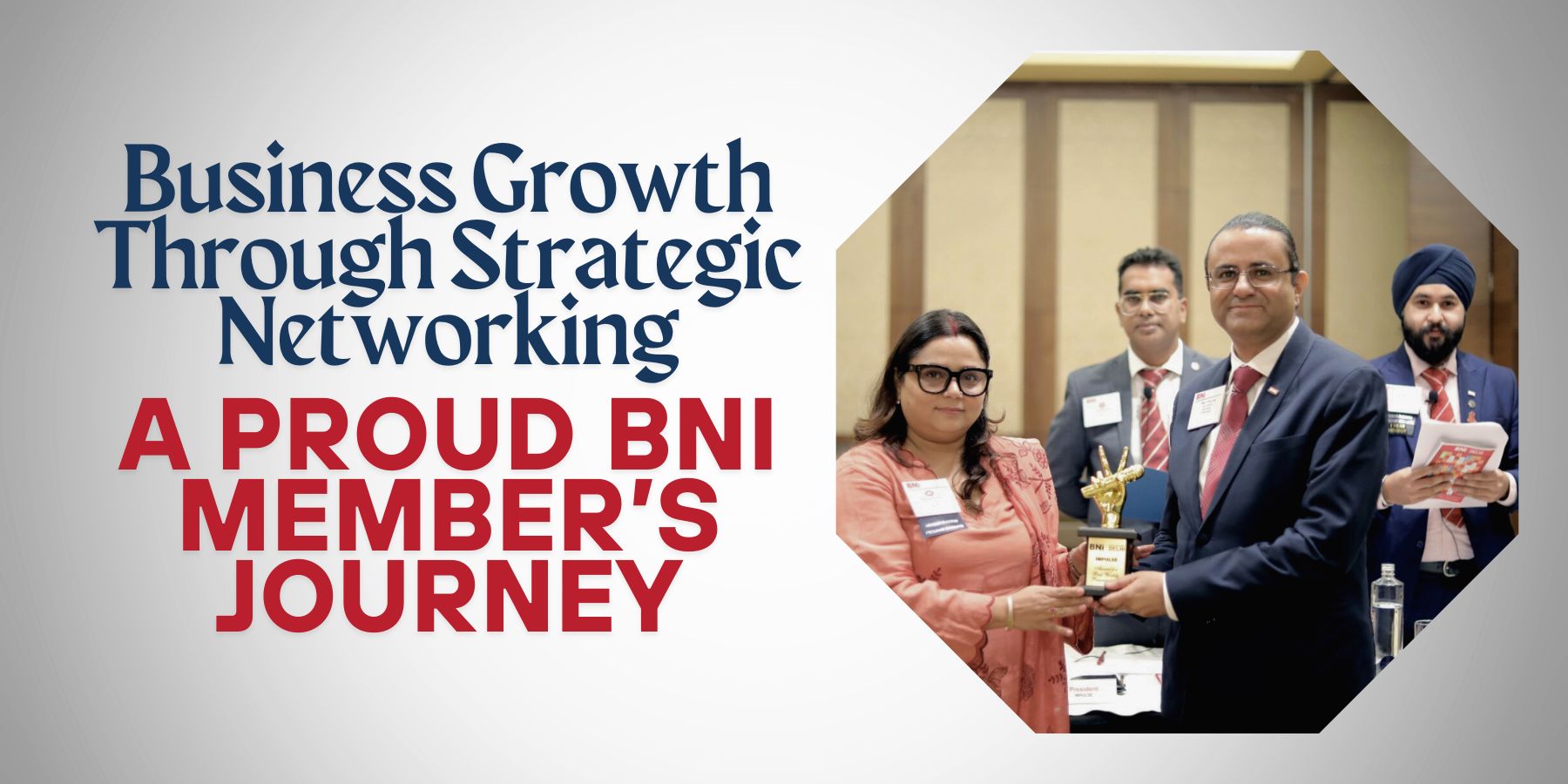 Unlocking Business Growth Through Strategic Networking: A Proud BNI ...